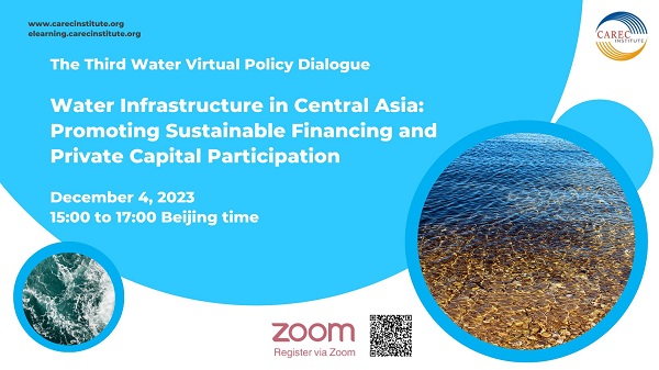 CAREC Institute’s Third Water Virtual Policy Dialogue 4 Dec 2023 ...